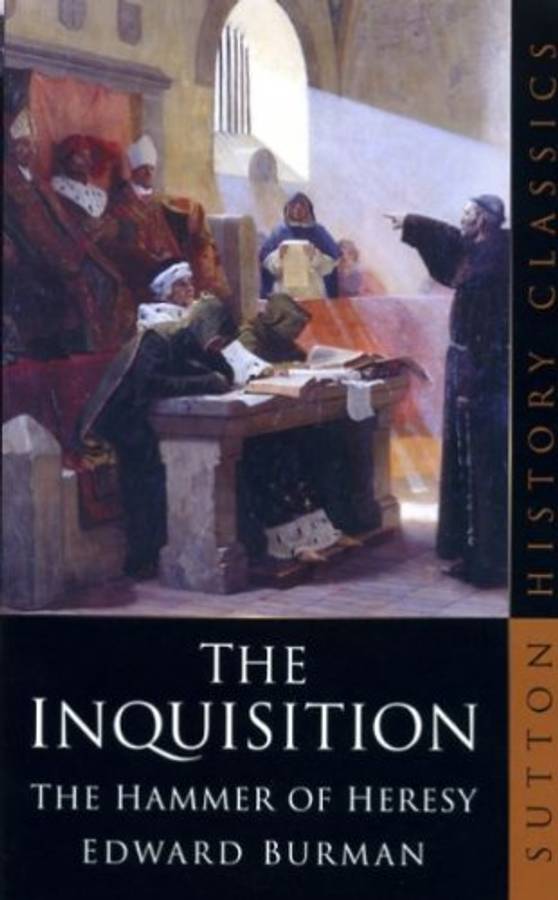 History & Politics - The Inquisition: The Hammer of Heresy for sale in ...