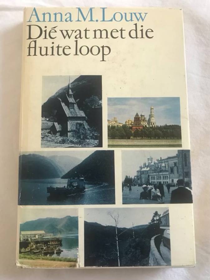 Afrikaans Fiction - Die wat met die Fluite Loop - Anna M.Louw for sale ...