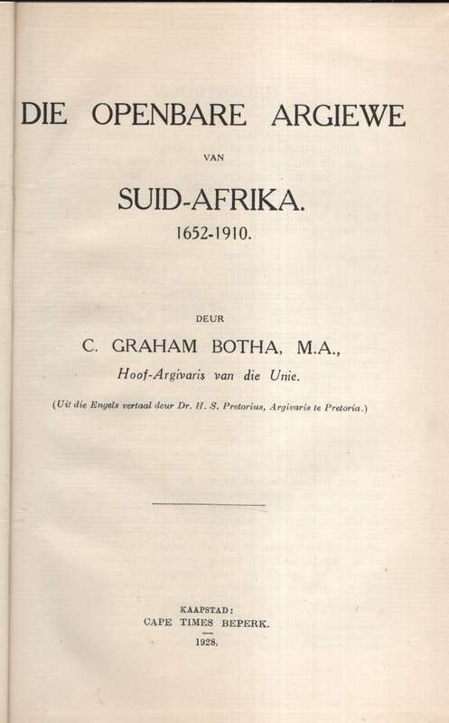 Afrikaans Non-Fiction - Die Openbare Argiewe van Suid-Afrika, 1692-1910 ...