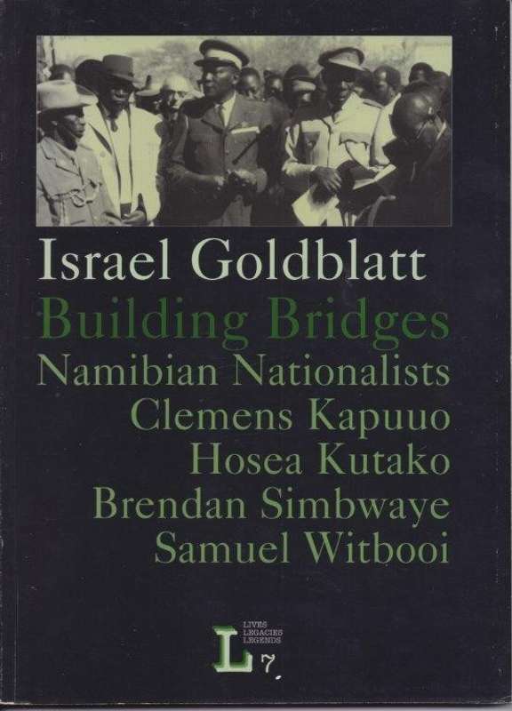 Other Non-Fiction - Israel Goldblatt Building Bridges - Kapuno, C ...