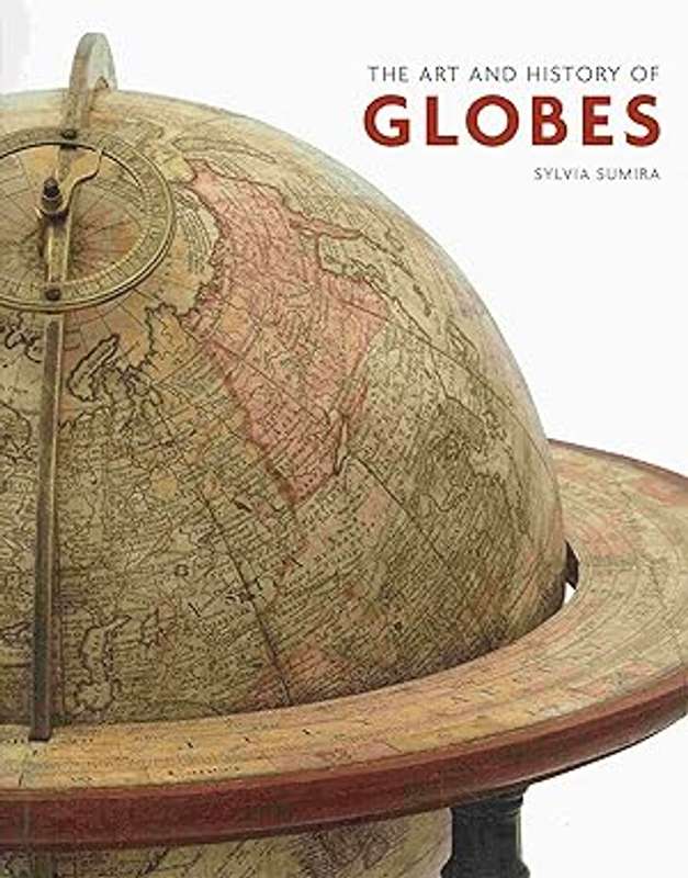 History & Politics - The Art and History of Globes (The British Library ...