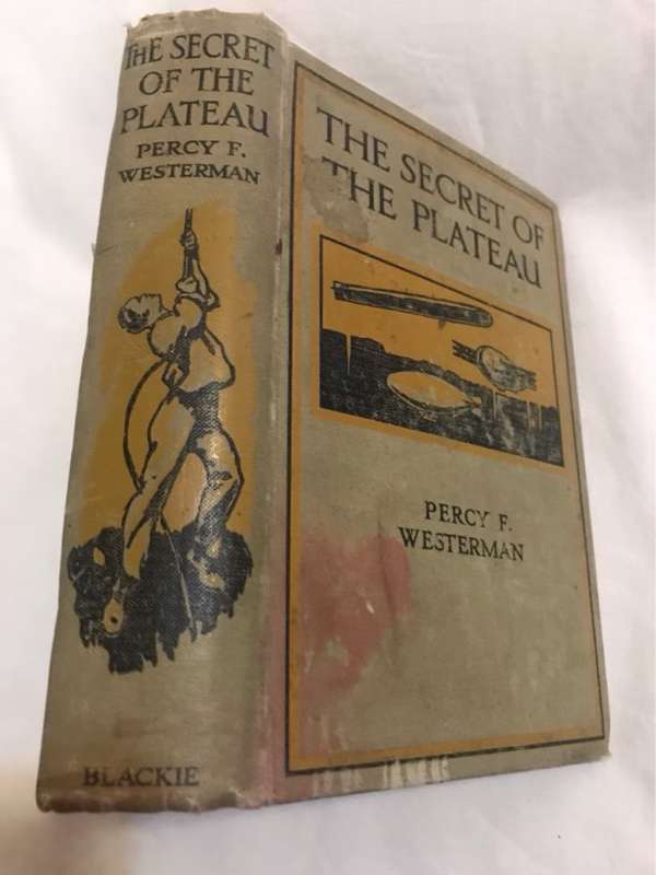Historical Fiction - The Secret of the Plateau - Percy F.Westerman for ...