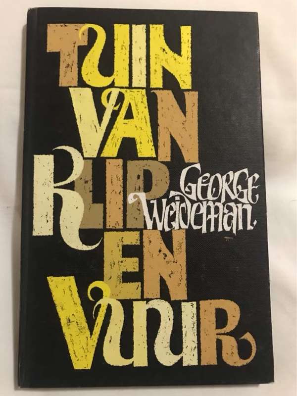 Afrikaans Fiction - Tuin van Klip en Vuur - George Weideman for sale in South Africa (ID:641787525)
