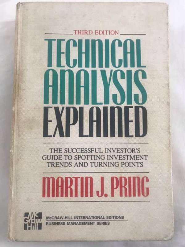 Business Finance Law Technical Analysis Explained Martin J Pring
