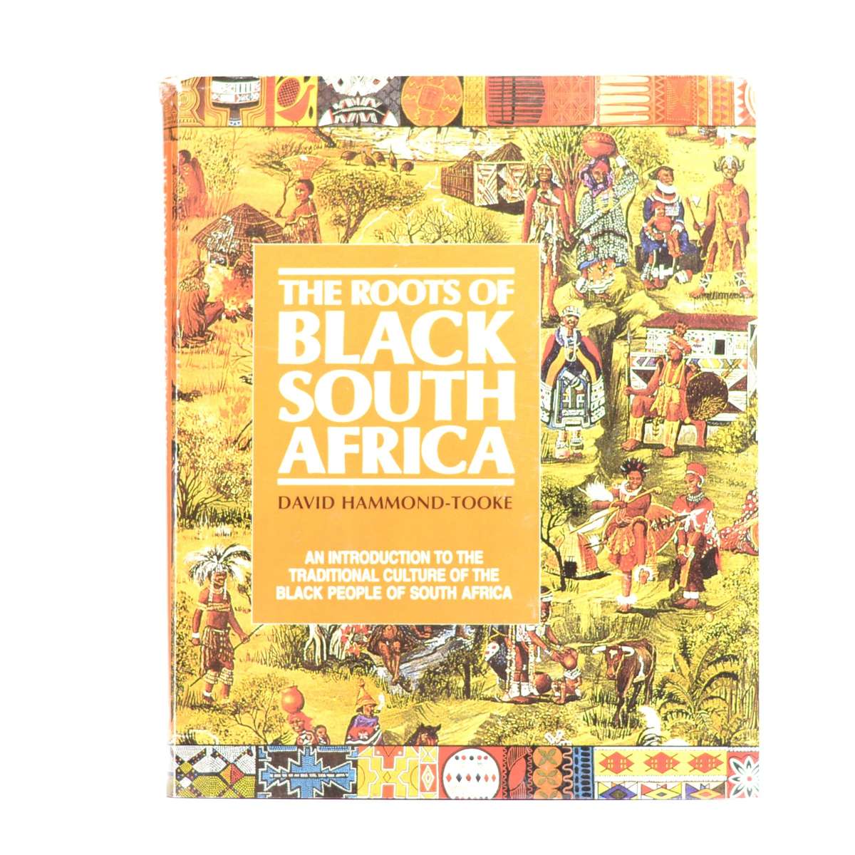 Other Non-Fiction - The Roots of Black South Africa - Hammond-Tooke ...