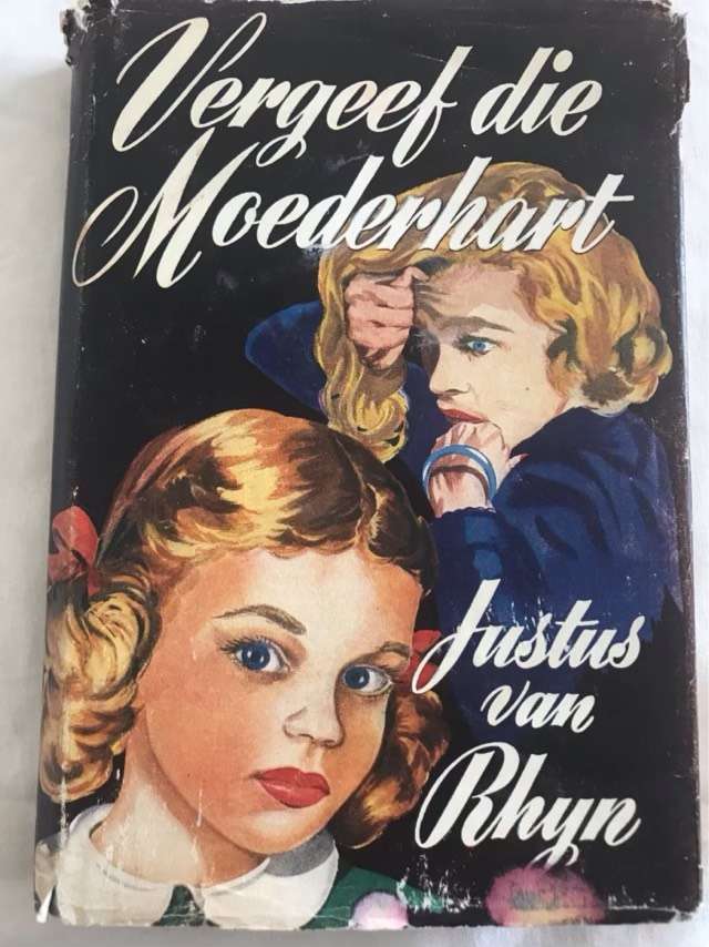 Afrikaans Fiction - Vergeef die Moederhart - Justus Van Rhyn for sale ...
