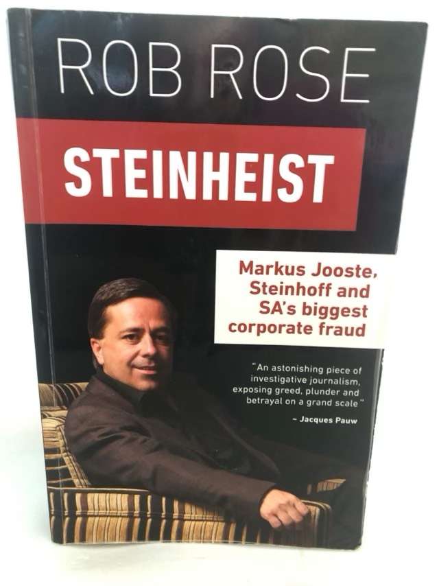 Business, Finance & Law - Steinheist, Markus Jooste, Steinhoff and SA's Biggest Corporate Fraud ...
