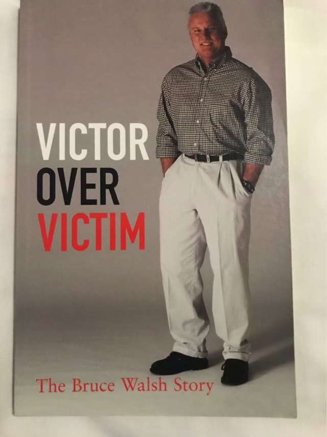 Biographies & Memoirs - Victor Over Victim, The Bruce Walsh Story ...