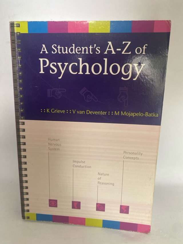 Psychology - A Student's A-Z of Psychology - Kate Grieve,M. Mojapelo ...