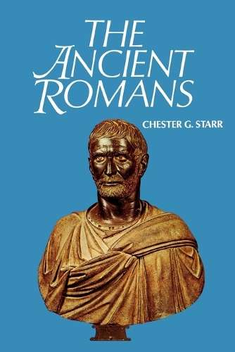 Romance Fiction - The Ancient Romans - Chester G. Starr was listed for ...