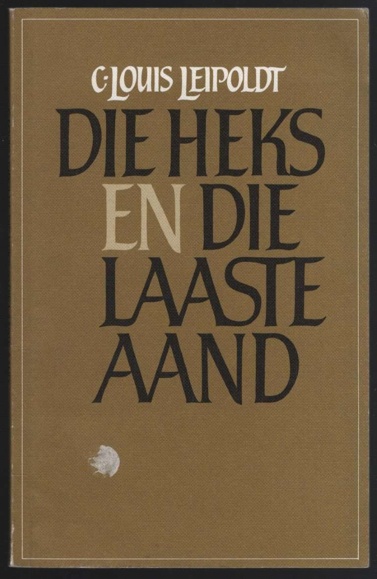 Drama - Die Heks en Die Laaste Aand - Leipoldt, C. Louis for sale in ...