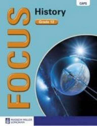 Education & Teaching - Focus History: Focus History: Grade 12: Learner ...