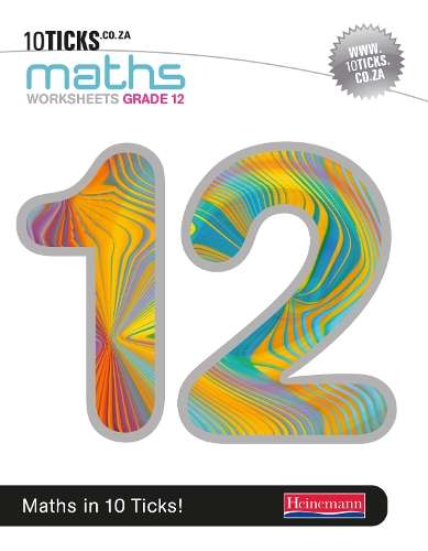 Wholesale & Bulk Lots - 10 Ticks Maths : Grade 12 : Workbook - MATHS ...