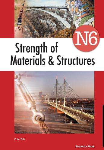Engineering - Strength of Materials and Structures N6 Student's Book - DUTOIT,P was listed for ...