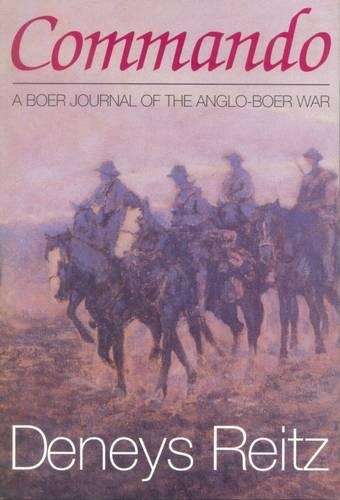 Africana - Commando: A Boer Journal of the Anglo-Boer War - Reitz ...