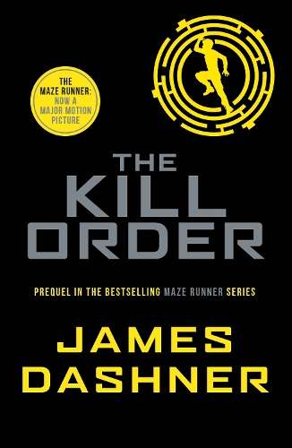 Thriller & Adventure - The Kill Order - James Dashner for sale in ...