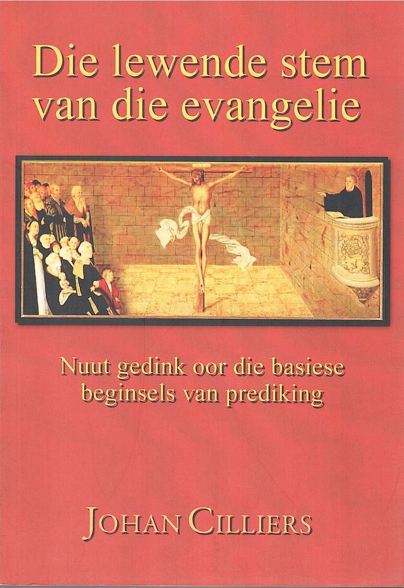 Afrikaans Non-Fiction - Die Lewende Stem Van Die Evangelie - Johan ...