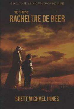 Thriller & Adventure - The story of Racheltjie de Beer - Brett Michael ...