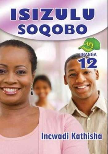 Courses & Study Guides - IsiZulu Soqobo: Grade 12: Teacher's Guide ...