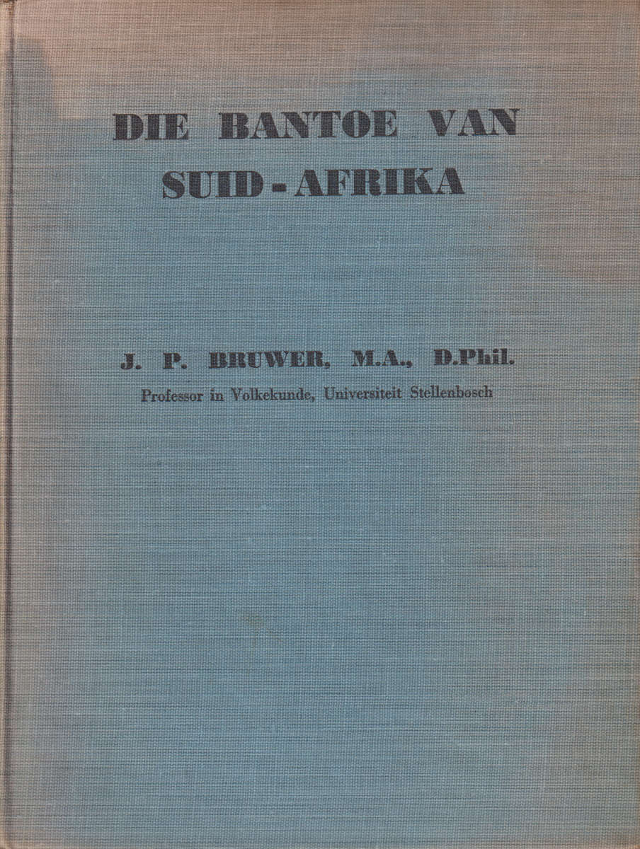 Afrikaans Non-Fiction - DIE BANTOE VAN SUID AFRIKA 2DE HANDS SECONDHAND ...