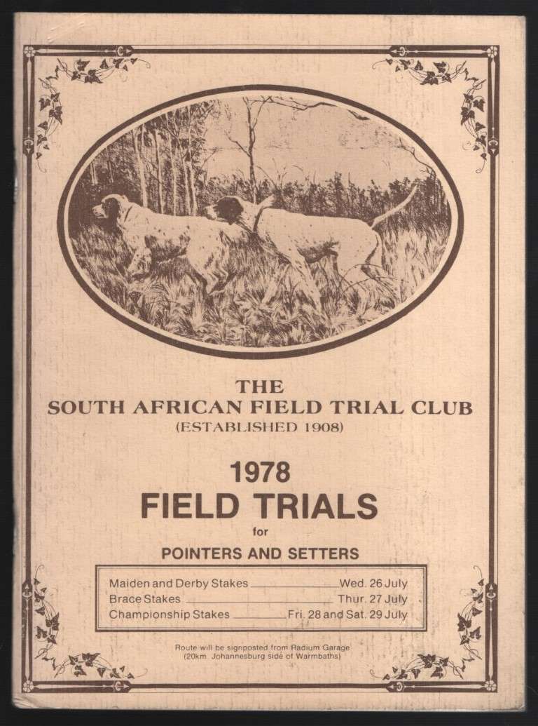 Natural Science - The South African Field Trial Club: 1978 Field Trials ...