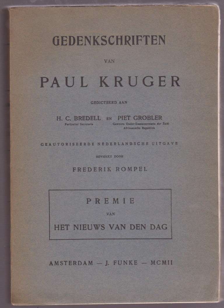 Africana - Gedenkschriften van Paul Kruger Gedicteerd aan H. C. Bredell ...