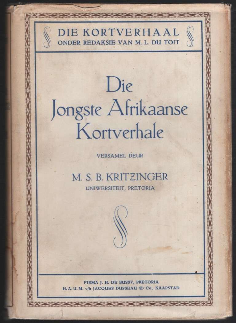 Afrikaans Fiction - Die Kortverhaal: Die Jongste Afrikaanse Kortverhale ...