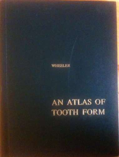 Medicine - An Atlas of Tooth Form for sale in Johannesburg (ID:646645428)