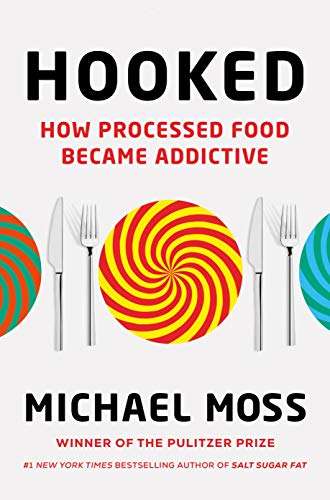 Health, Mind & Body - Hooked: How Processed Food Became Addictive for ...