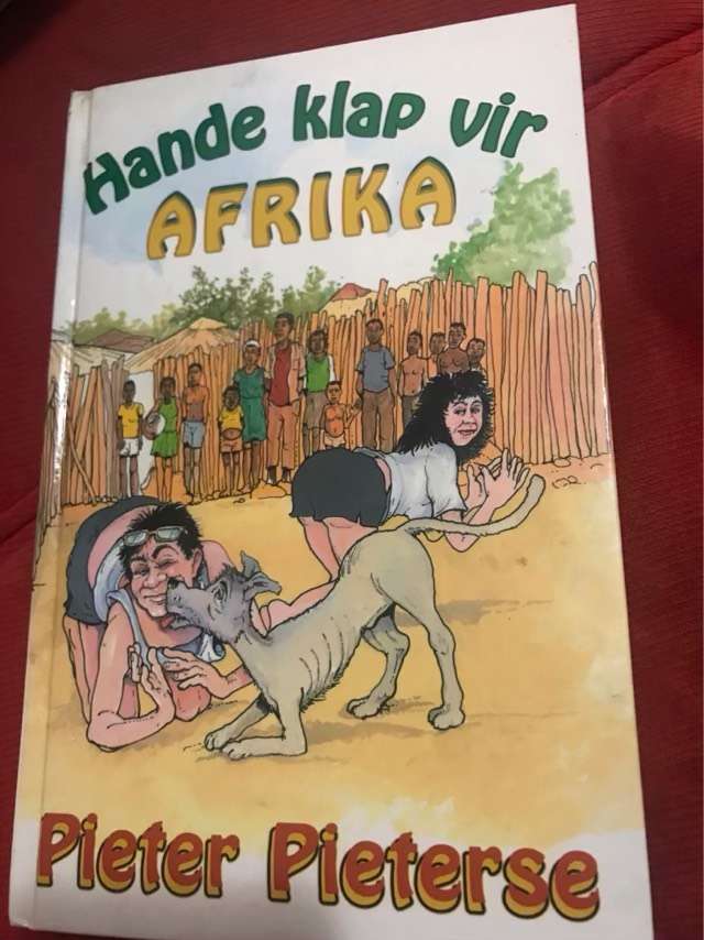 Afrikaans Non-Fiction - Hande klap vir Afrika - Pieter Pieterse was ...