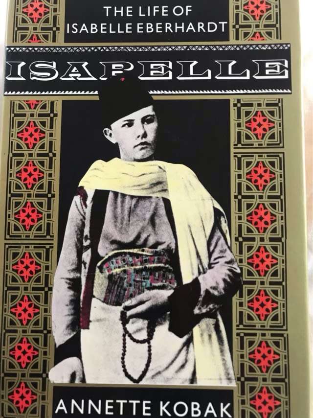 Biographies & Memoirs - Isabelle, The Life of Isabelle Eberhardt ...