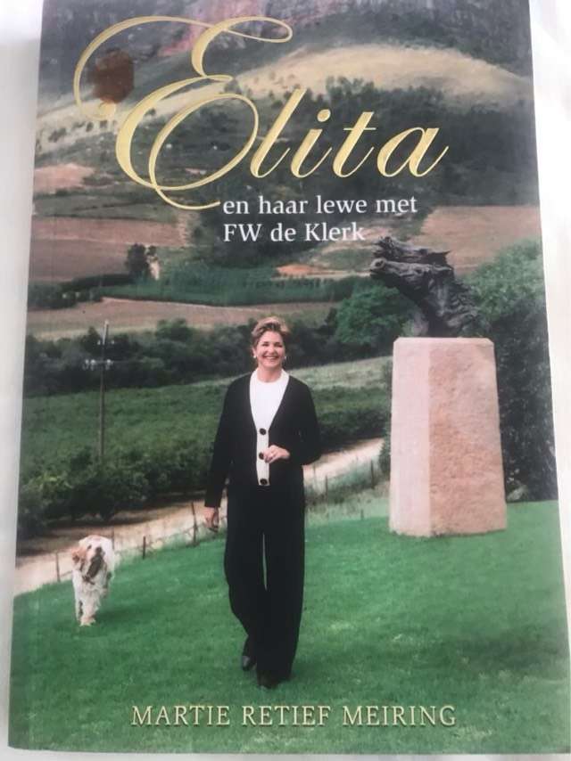 Afrikaans Non-Fiction - Elita en haar lewe met FW de Klerk - Martie ...
