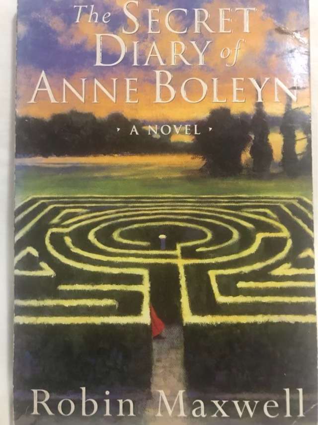 Historical Fiction - The secret diary of Anne Boleyn. - Robin Maxwell ...