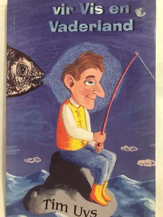 Afrikaans Non-Fiction - Vir vis en vaderland - Tim Uys for sale in ...