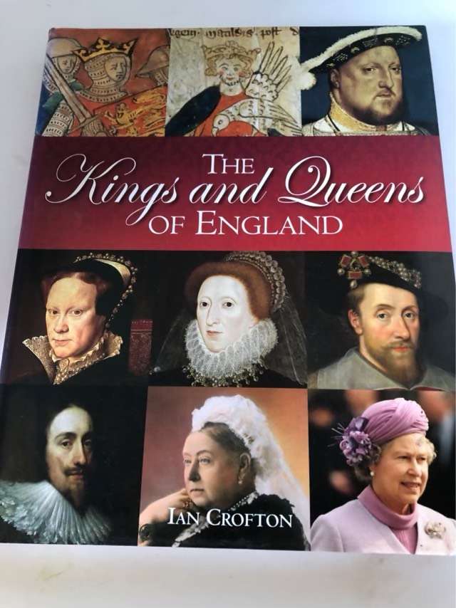 History & Politics - The Kings and Queens of England - Ian Crofton was ...