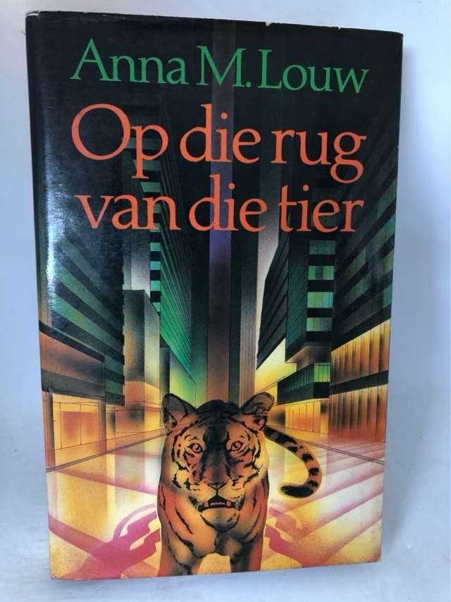 Afrikaans Fiction - Op die Rug van die Tier - Anna M.Louw for sale in ...