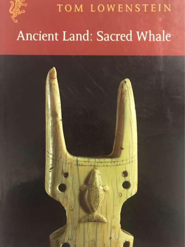 Other Non-Fiction - Ancient Land, Sacred Whale - Tom Lowenstein for ...