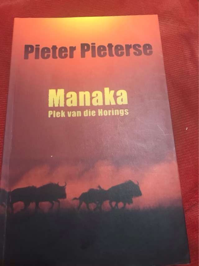 Afrikaans Fiction - Manaka, plek van die horings - Pieter Pieterse for ...