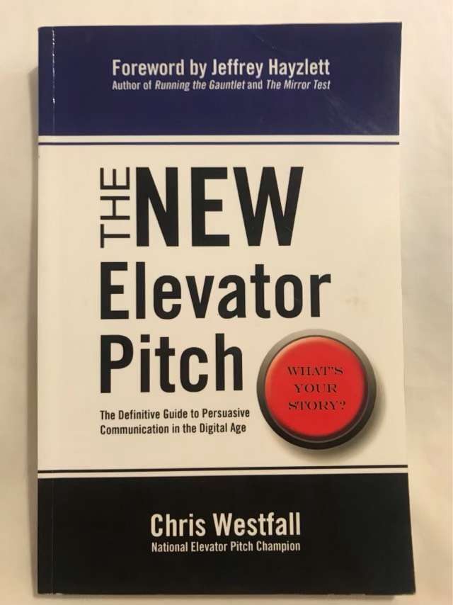 Self Help & Psychology - The New Elevator Pitch - Chris Westfall for ...