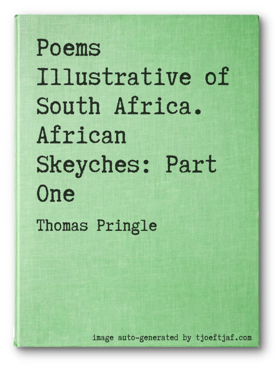 South African - Poems Illustrative of South Africa. African Skeyches ...