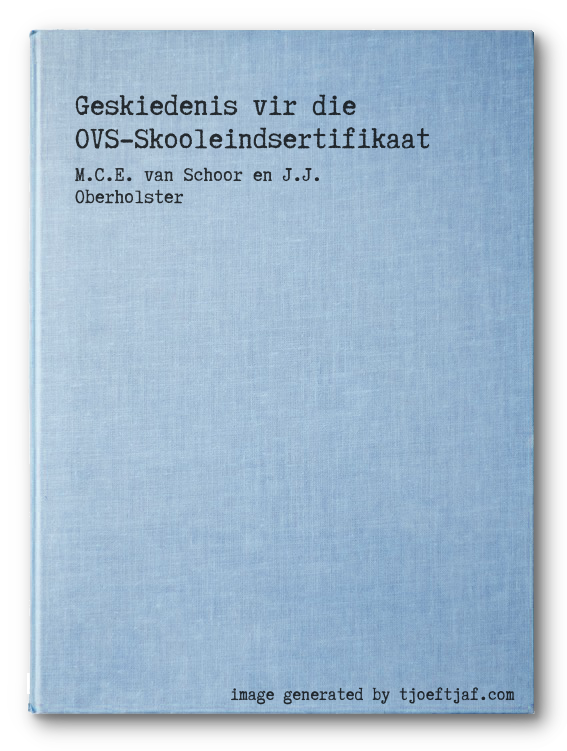 Africana - Geskiedenis vir die OVS-Skooleindsertifikaat was listed for ...