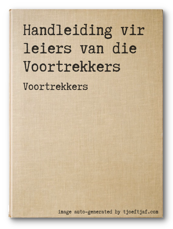 Africana - Handleiding vir leiers van die Voortrekkers was listed for ...