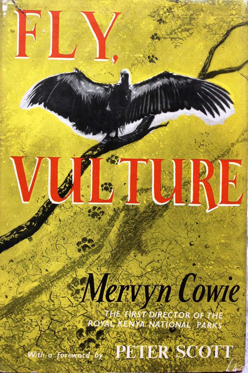 Autographed - Fly, Vulture - Mervyn Cowie - Hardcopy Signed by Author ...