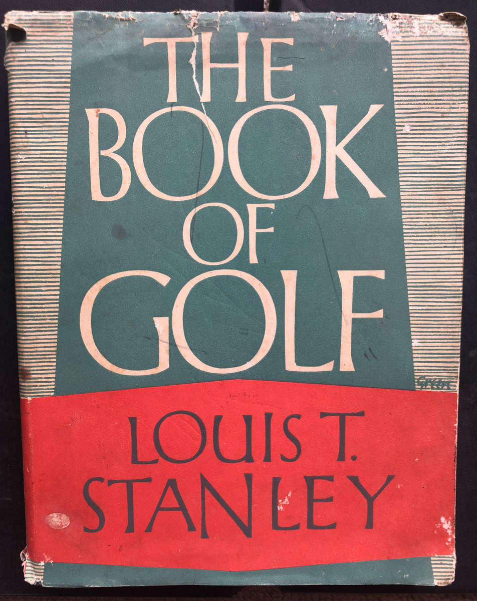 Golf - The Book of Golf by Louis T Stanley First Edition for sale in ...