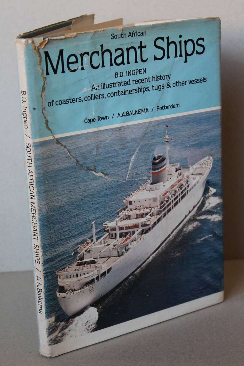 Ships - SOUTH AFRICAN MERCHANT SHIPS by B. D. Ingpen (An illustrated ...