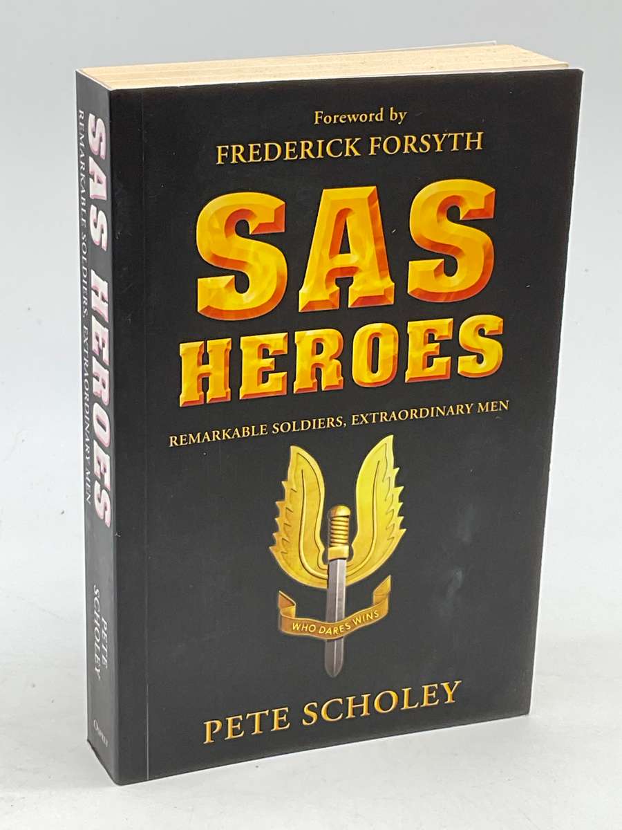 History & Politics - SAS Heroes: Remarkable Soldiers, Extraordinary Men ...