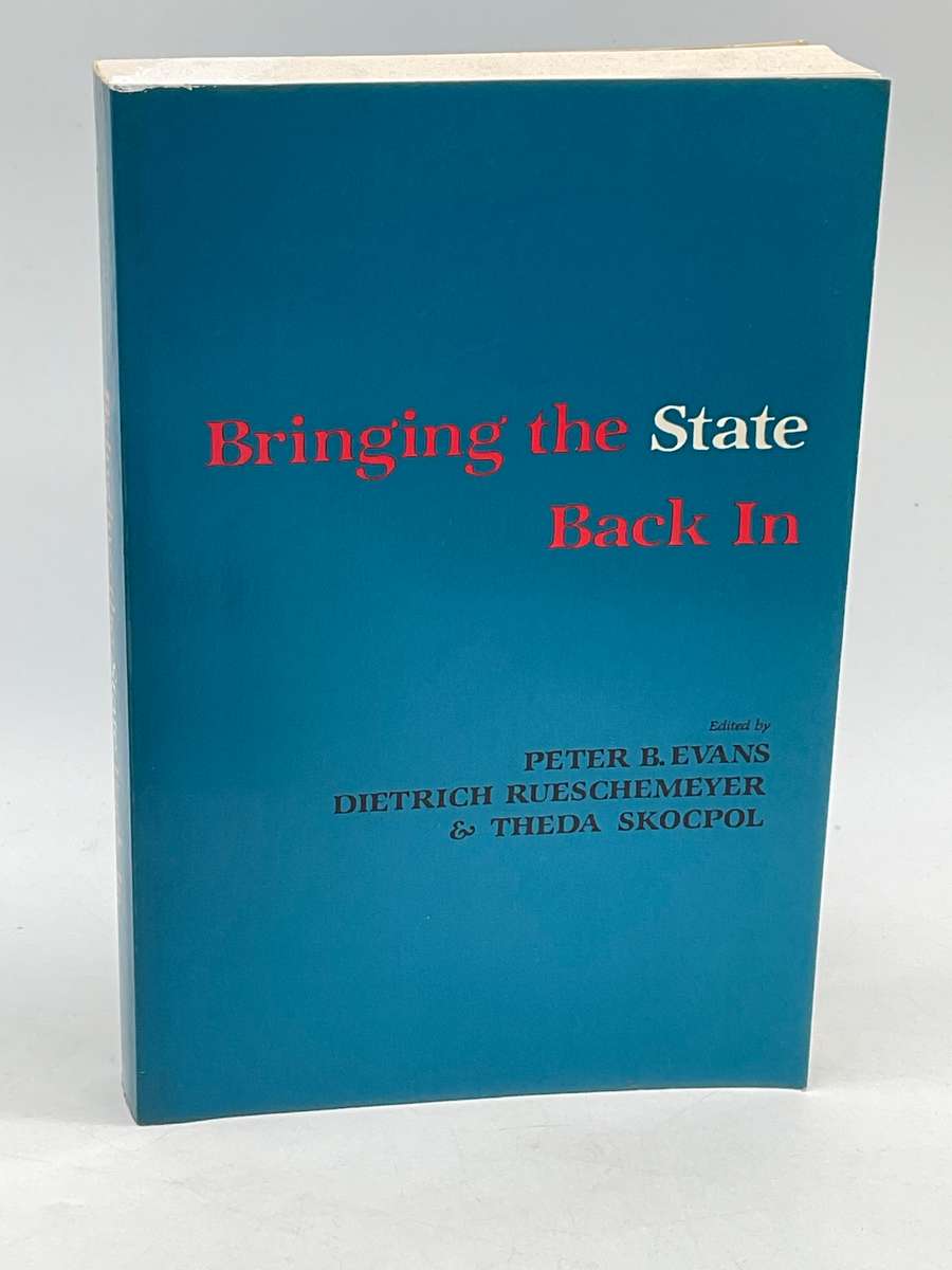 History & Politics - Bringing the State Back In - Peter B Evans ...
