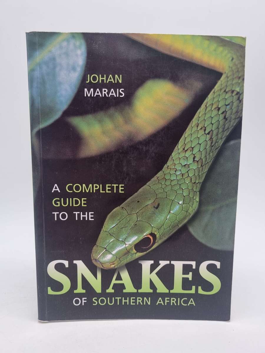 Natural Science - A Complete Guide to Snakes of Southern Africa - Johan ...