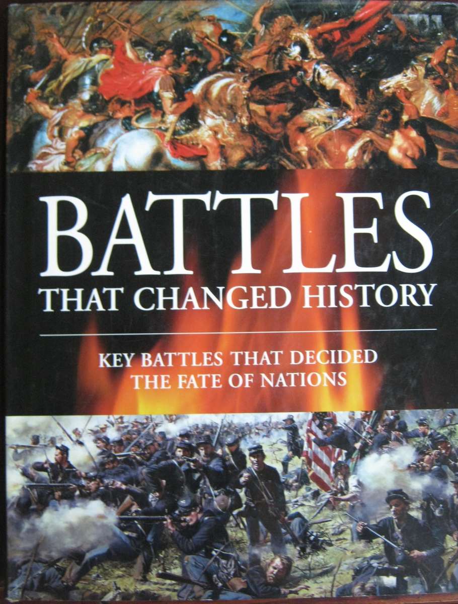 Books - Battles That Changed History. Key Battles That Decided The Fate ...