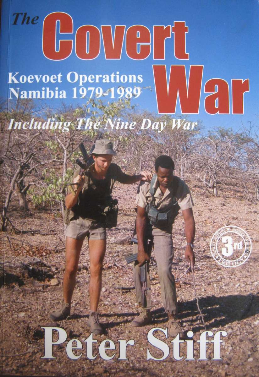 Books - The Covert War Koevoet Operations Namibia 1979-1989 including ...